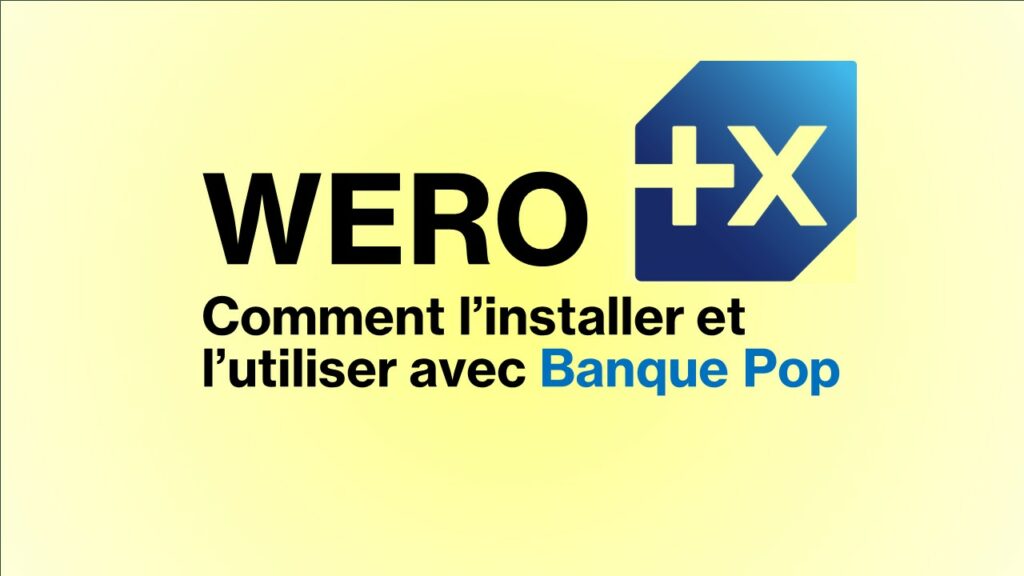 WERO : Trouver toutes les réponses à vos questions.